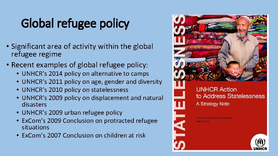 Understanding global refugee policy James Milner Carleton University