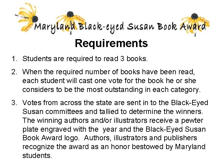 What is the BlackEyed Susan Award The BlackEyed