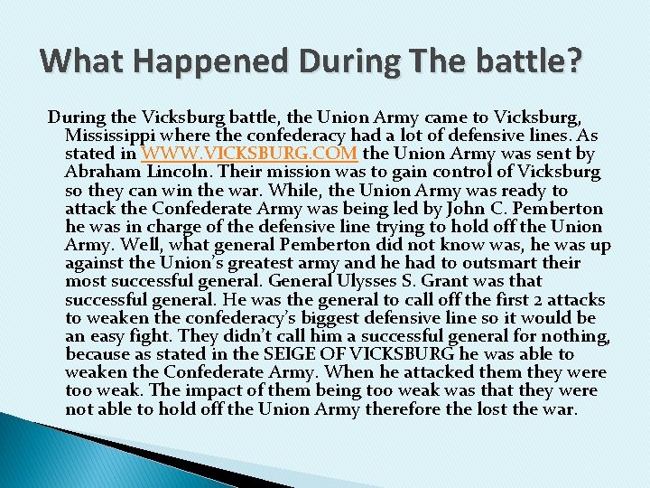 Battle Of Vicksburg By Jaylen Harris INTRO There