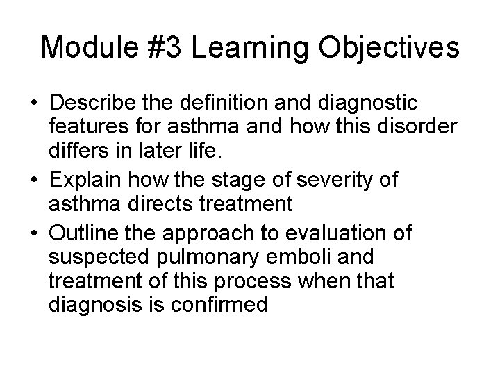 Respiratory Disorders Module 3 Asthma and Pulmonary Thromboembolism