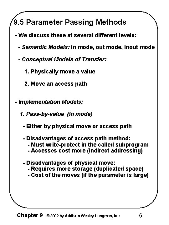9 2 Fundamentals of Subprograms General characteristics of