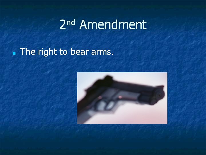 Constitutional Amendments Chapter 4 BILL OF RIGHTS 1