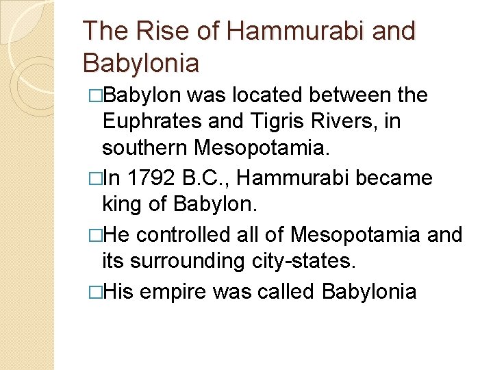 CHAPTER 2 LESSON 3 BABYLONIA and ASSYRIA VOCABULARY
