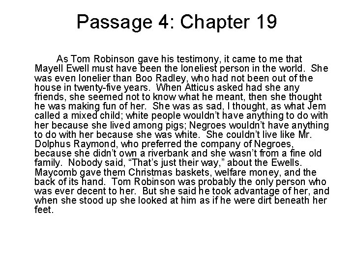 To Kill a Mockingbird by Harper Lee Passage
