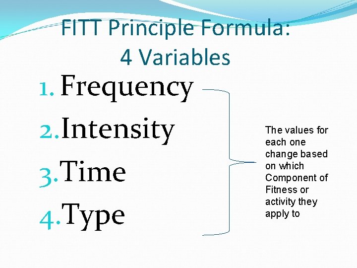 F I T T PRINCIPLE BACK Learning Targets