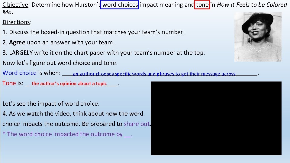 Objective Determine how Hurstons word choices impact meaning