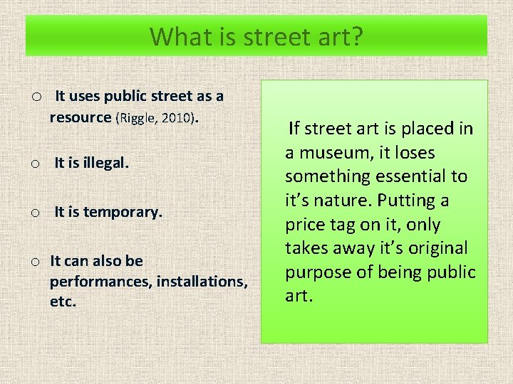 What is street art and does it belong
