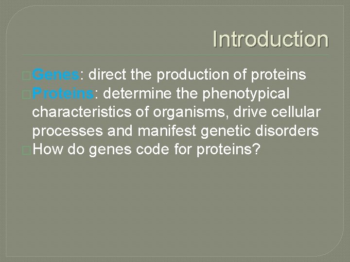 Protein Synthesis SBI 4 U November 8 th