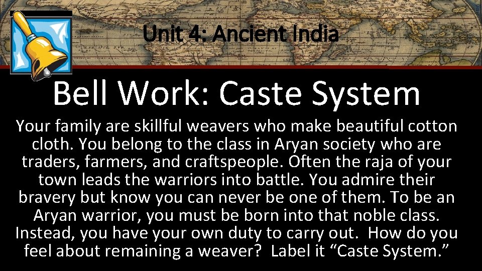 Unit 4 Ancient India Bell Work Geographic Barriers