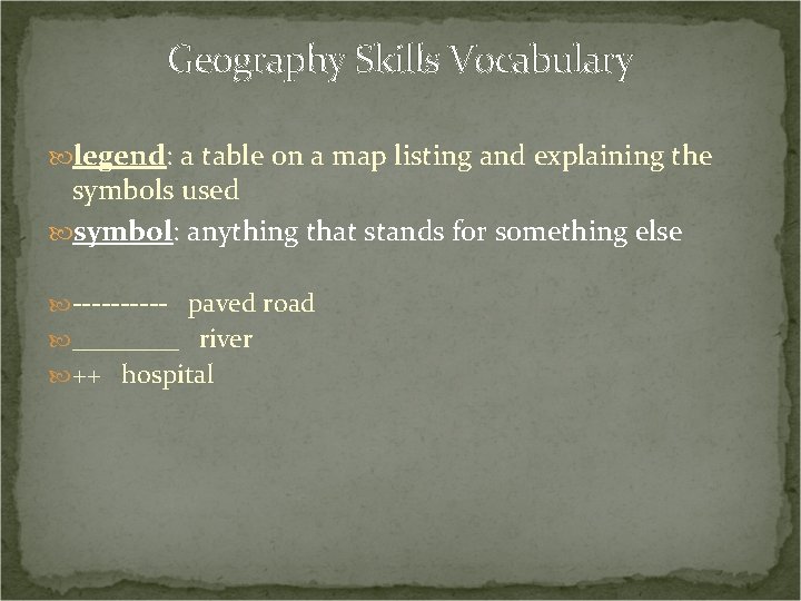 Geography Skills Vocabulary Geography Skills Vocabulary Globes models
