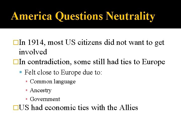 Presented By Joshua Burrows The War To End