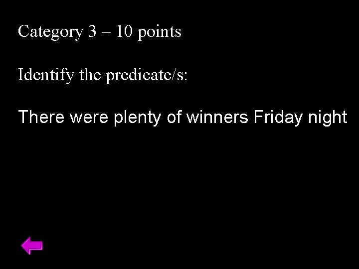 Powerpoint Jeopardy Parts of Speech Subjects Predicates Types