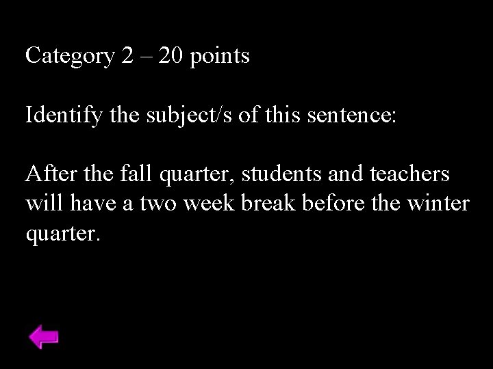 Powerpoint Jeopardy Parts of Speech Subjects Predicates Types
