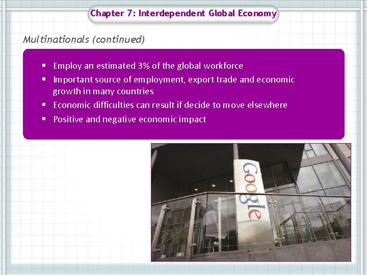 7 Interdependent Global Economy The role multinationals play