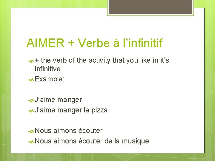 Aimer Infinitif Jouer vs Faire NOTES AIMER Verbe