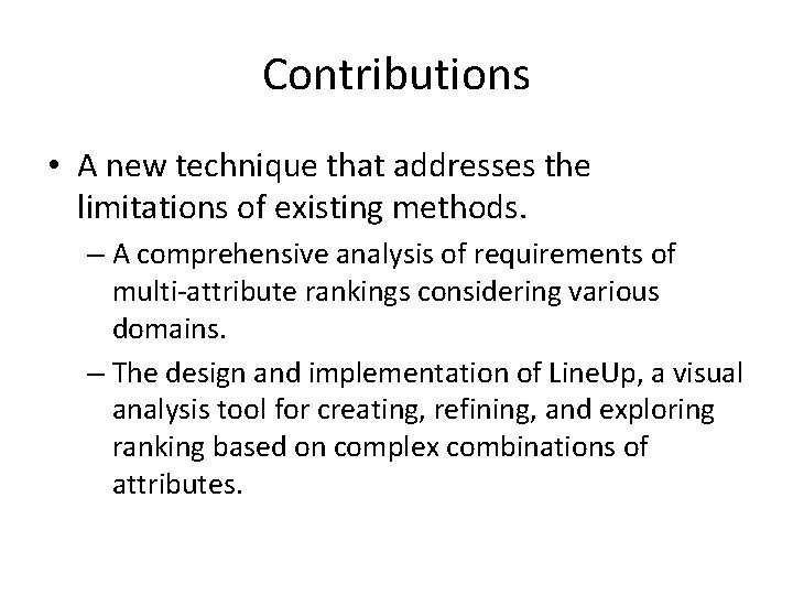 Line Up Visual Analysis of Multi Attribute Rankings