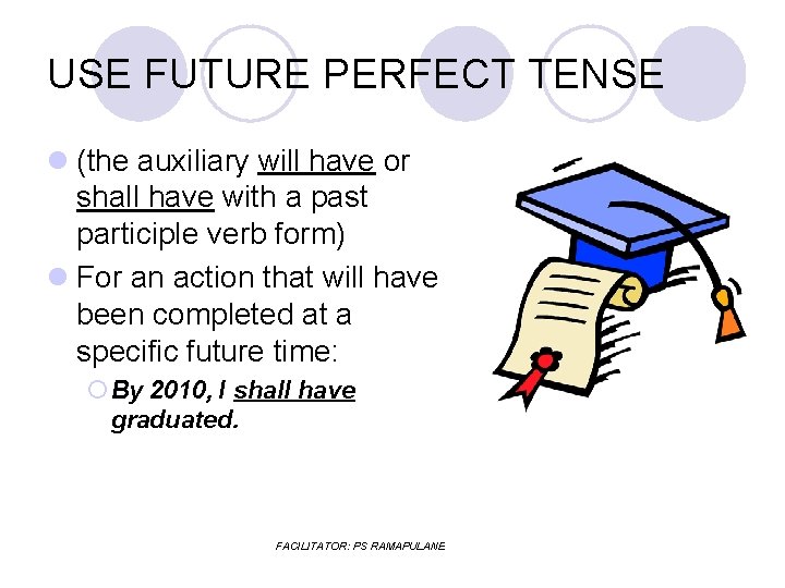 RULES OF THUMB FOR VERB FORMS AND TENSES