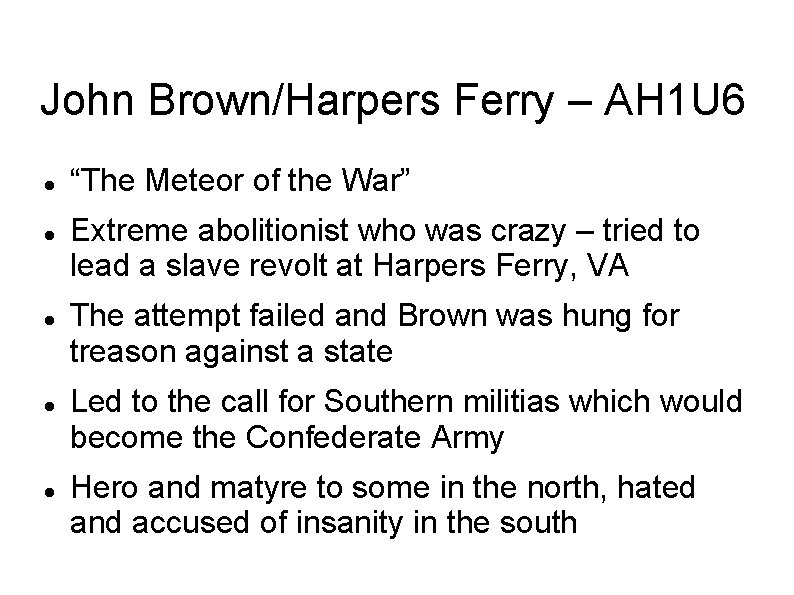 Vocabulary American History I Unit 6 The Civil