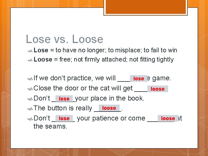 Commonly Confused Words Week 2 Anderson Bult Lose