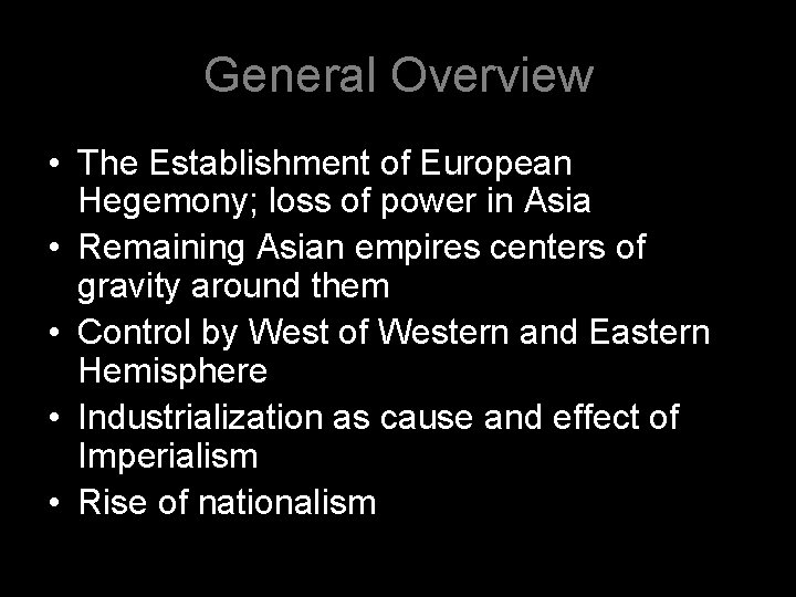 Review Session 1750 1914 General Overview The Establishment