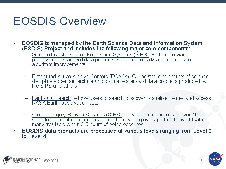 Responsibilities and Schedules for Providing Data to NASAs