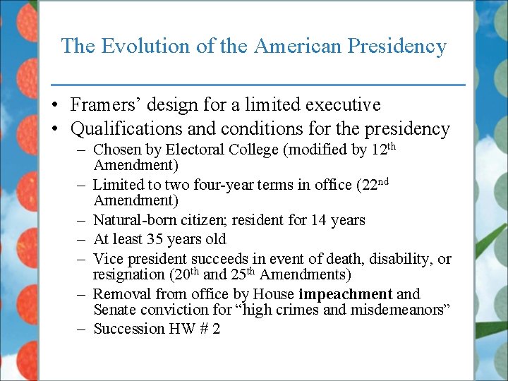 The Presidency Chapter 8 Students will be able