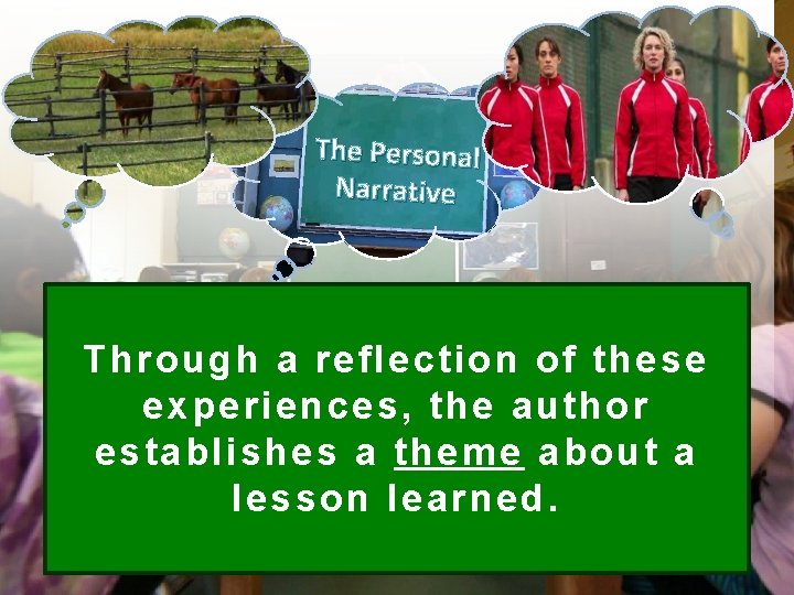 The Personal Narrative Fill in the blanks on