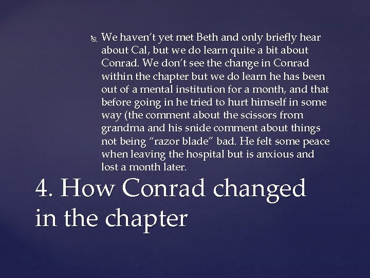 Ordinary People Chapter 1 1 Conrad has been