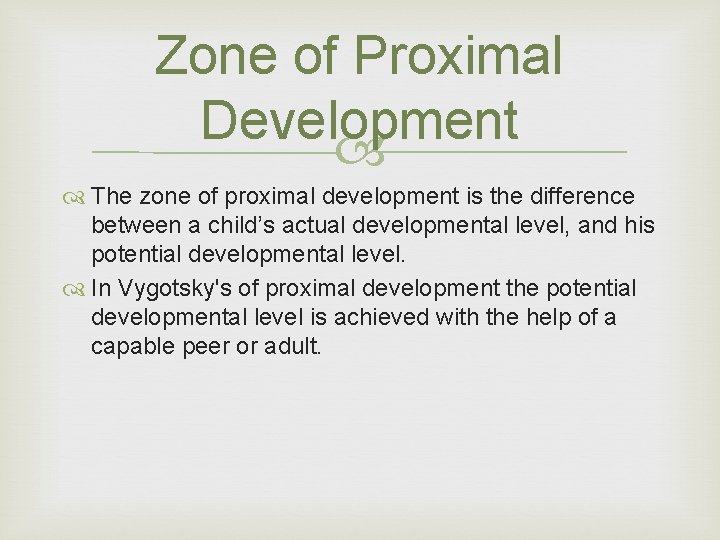 Vygotskys Zone of Proximal Development By Eileen Baca