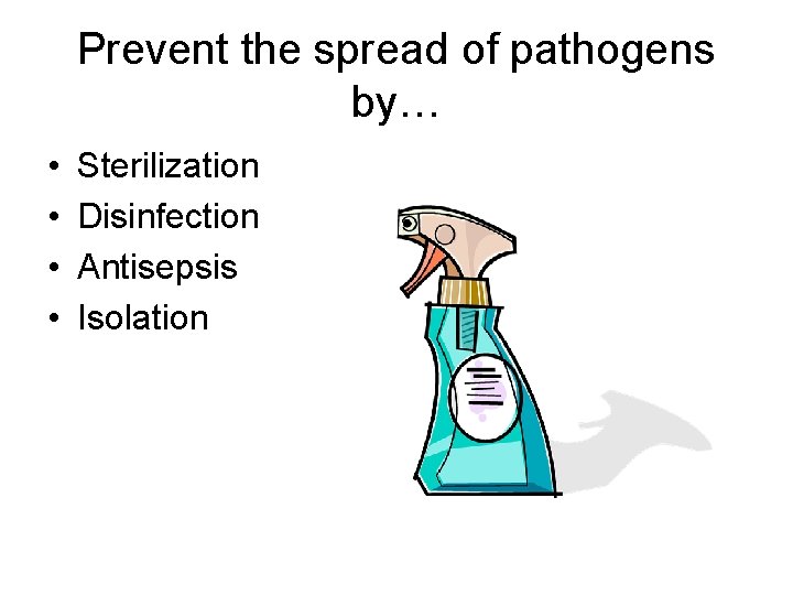 Mechanisms of Disease Disease An abnormality in body