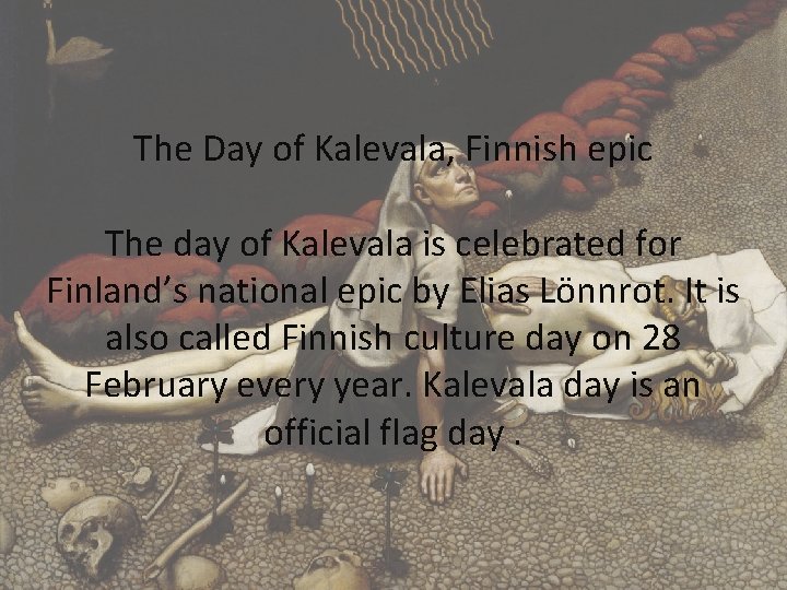 Finnish celebration The Day of Kalevala Finnish epic