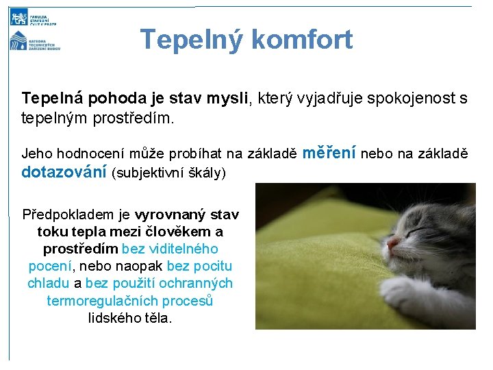 VUT v Praze Fakulta stavebn Katedra technickch zazen