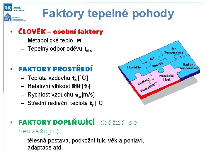 VUT v Praze Fakulta stavebn Katedra technickch zazen