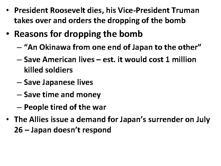 WORLD WAR II DROPPING OF THE ATOMIC BOMB