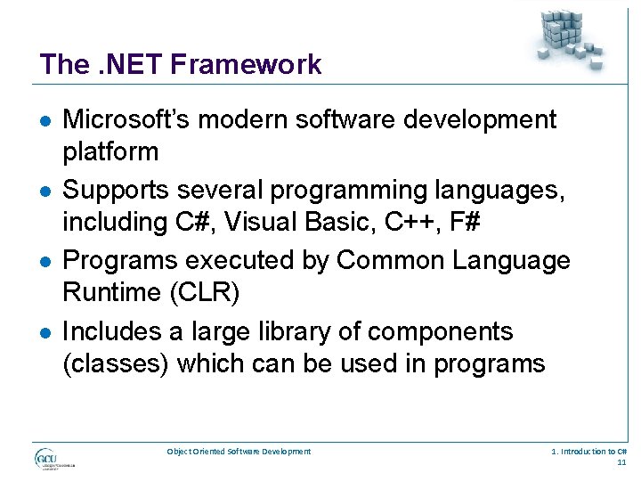 Object Oriented Software Development 1 Introduction to C