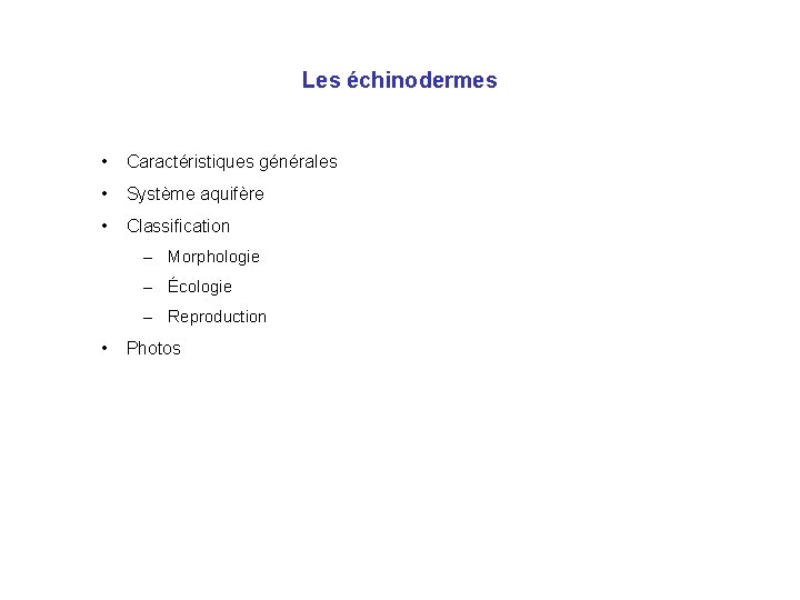 Les chinodermes Emmanuel Bernier Les chinodermes situation phylogntique