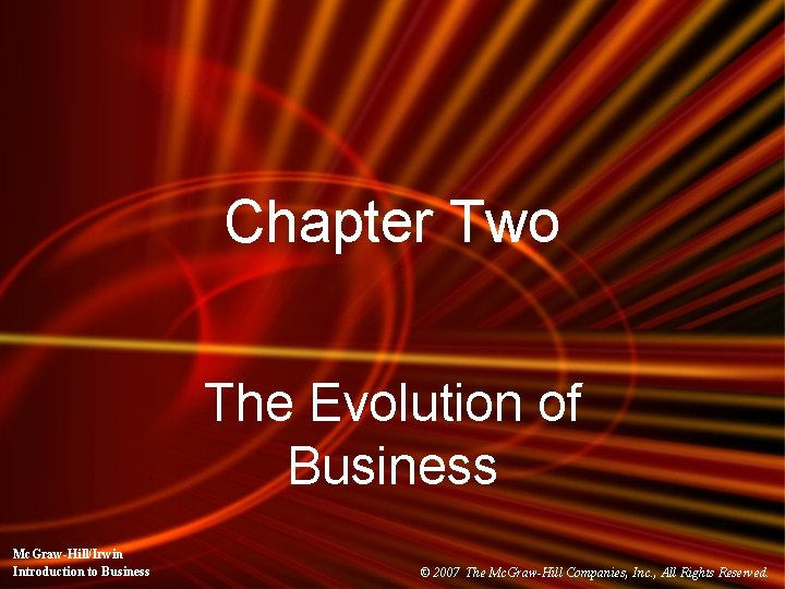 Chapter Two The Evolution of Business Mc GrawHillIrwin
