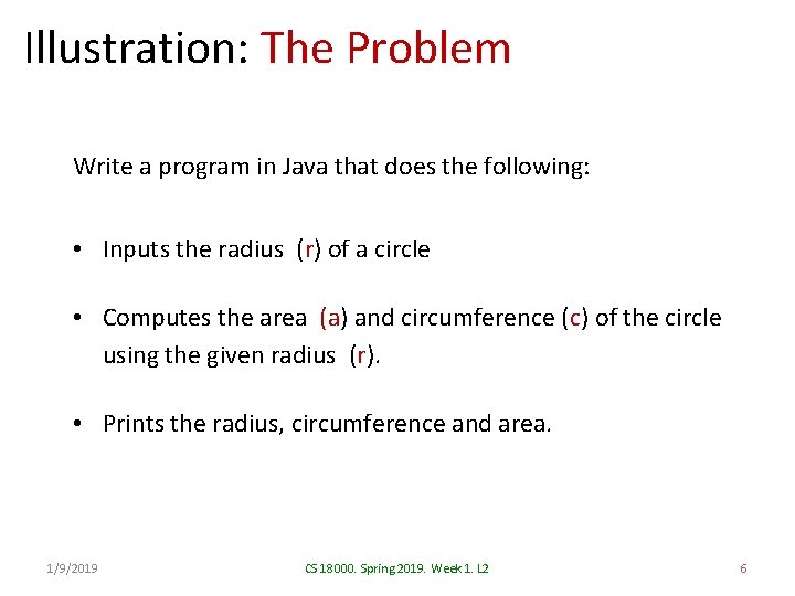 CS 18000 Problem Solving and Object Oriented Programming