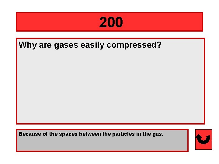 Science Jeopardy Properties of gases Boyles charles Laws