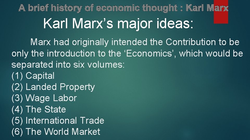 A brief history of economic thought Karl Marx