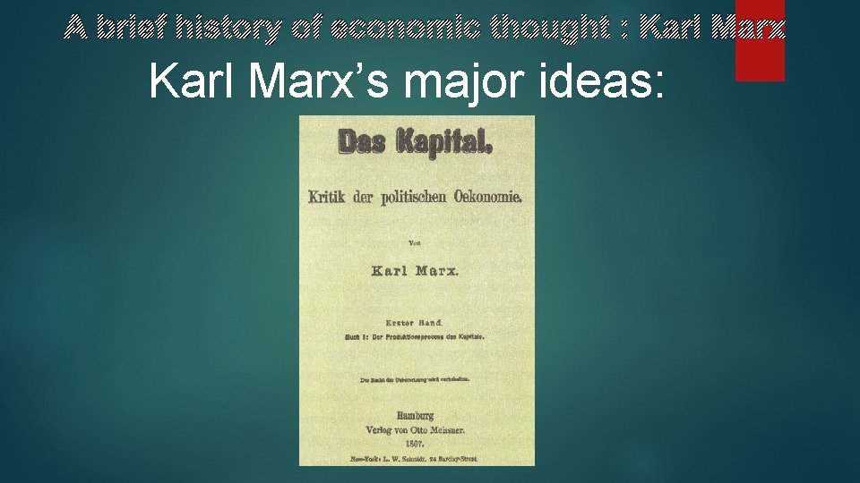A brief history of economic thought Karl Marx