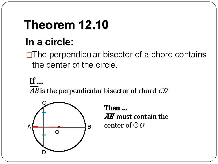 12 2 Chords and Arcs Objectives To use