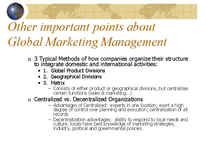 Planning Organization Chapter 11 Global Marketing Management Different