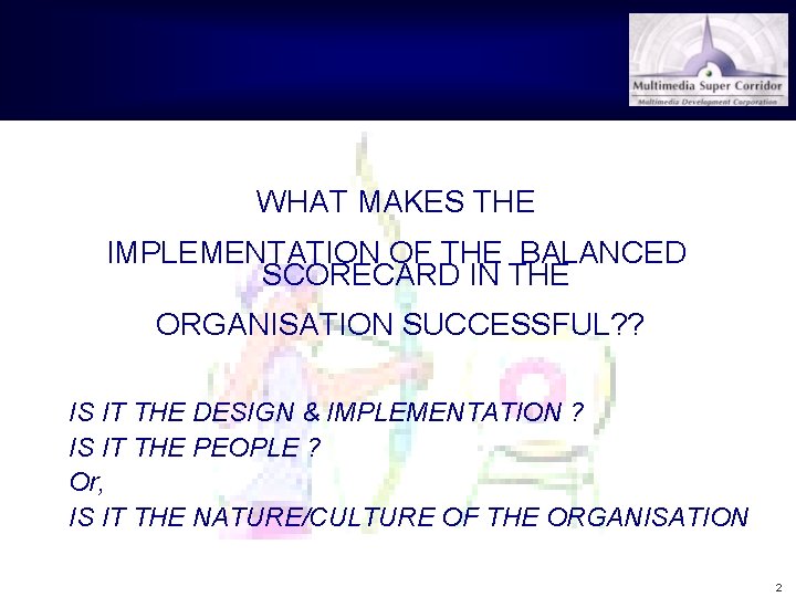 Best Practice Implementation CSFs Lesson Learned Balanced Scorecard