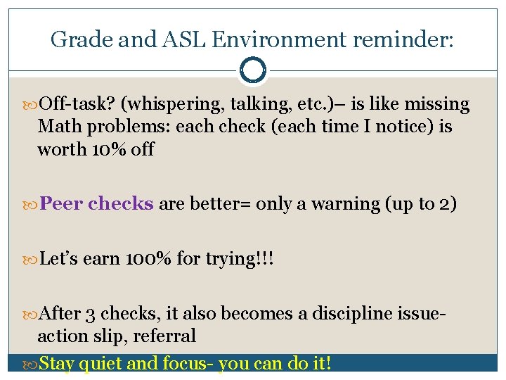 Welcome ASL 1 Doorbuster Copy these notes shhh
