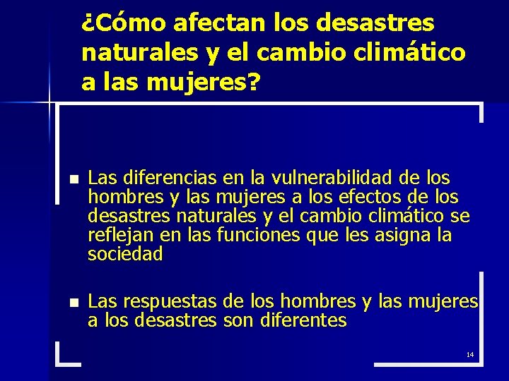 El cambio climtico los desastres naturales y las