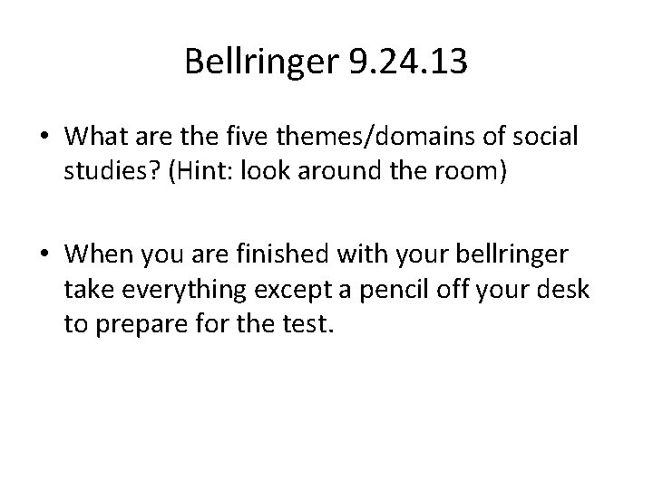 Bellringer 9 23 13 Today is a research