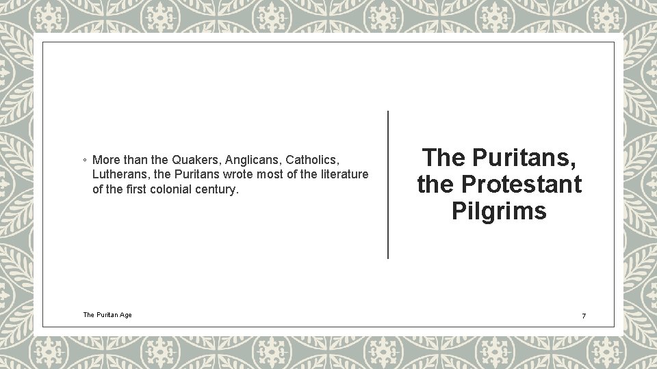 THE BEGINNINGS OF THE AMERICAN TRADITION TO 1760
