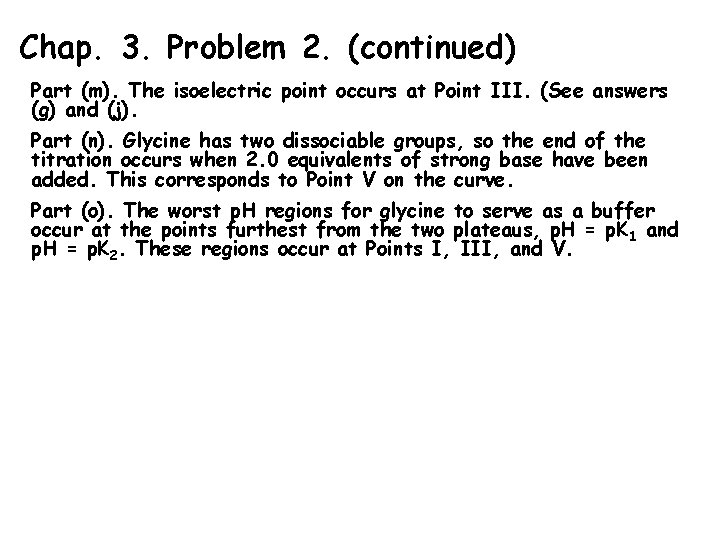 Chap 3 Problem 2 Fully protonated glycine has