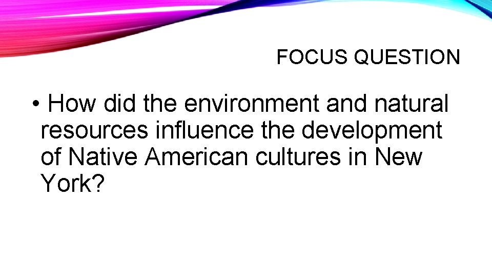 NATIVE AMERICANS FIRST INHABITANTS OF NEW YORK STATE